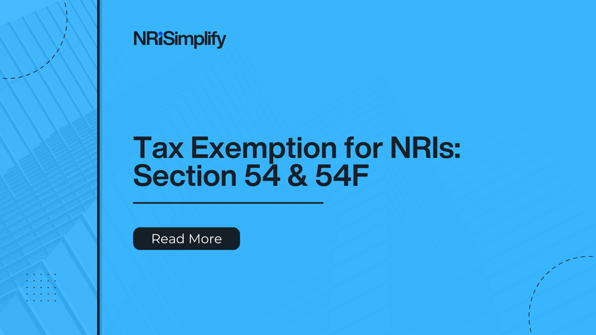 Tax Exemption for NRIs Under Section 54 & 54F