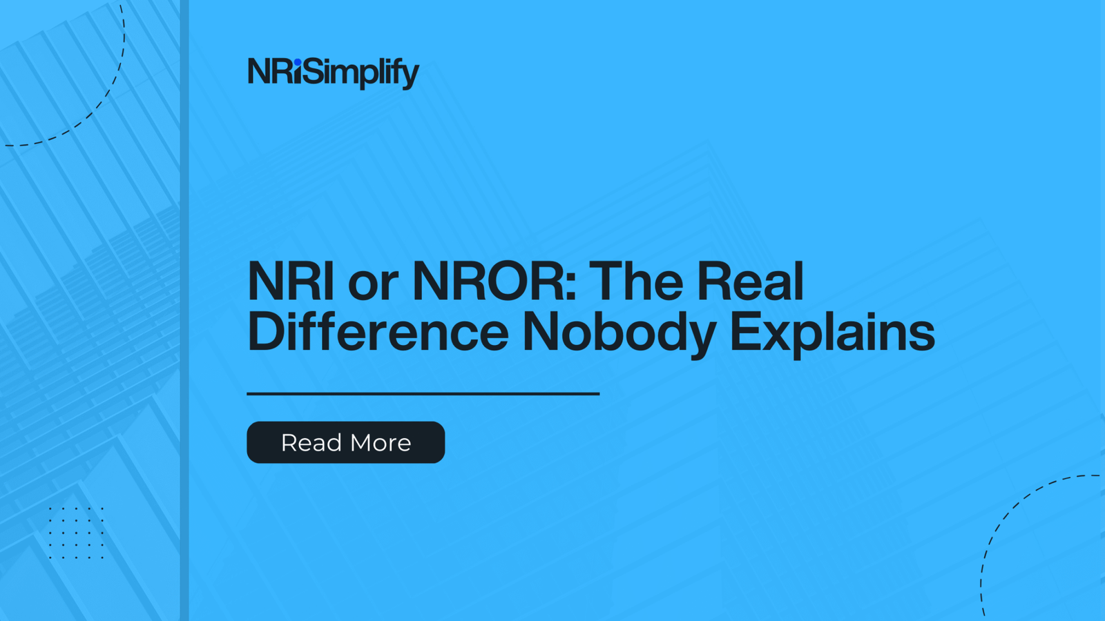 NRI vs NROR: Tax Difference & Status Rules.
